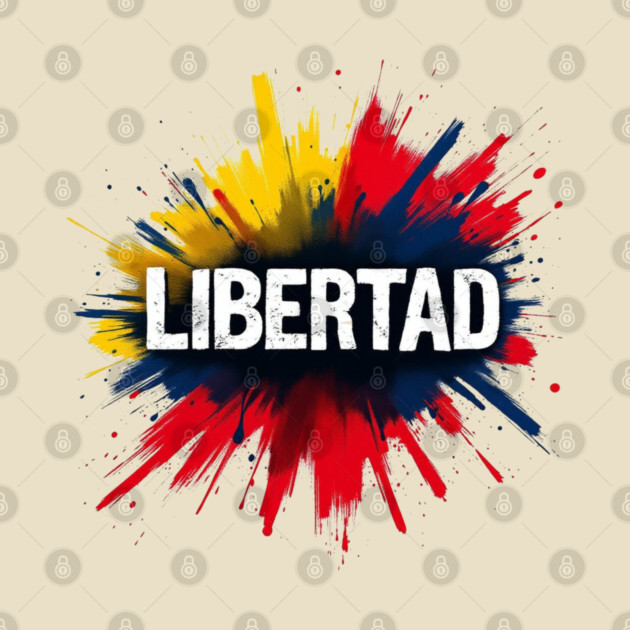 Libertad – Venezuela Splash Art - Venezuela - T-Shirt | TeePublic