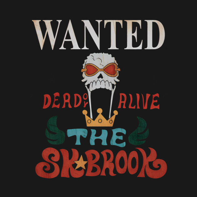 Soul King Brook Wanted Dead or Alive Poster - One Piece - T-Shirt ...
