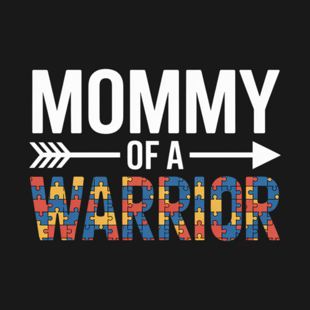 Mommy of a Warrior Family Mom World Autism Awareness Day - Mommy Of A ...