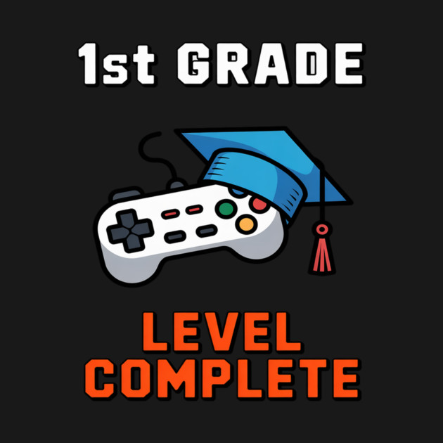 1st Grade Level Complete Graduation 2026 Class First Grade - 1st Grade ...