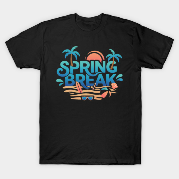 Vibin' on Spring Break - Spring Break - T-Shirt | TeePublic