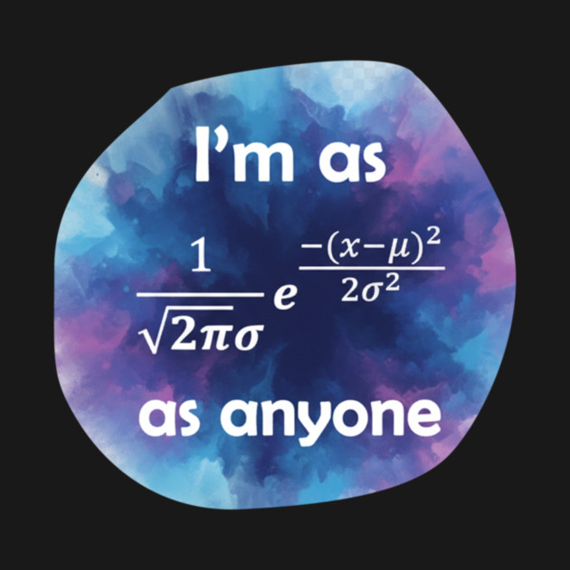 statistics normal distribution bell curve formula math pun - Statistics ...