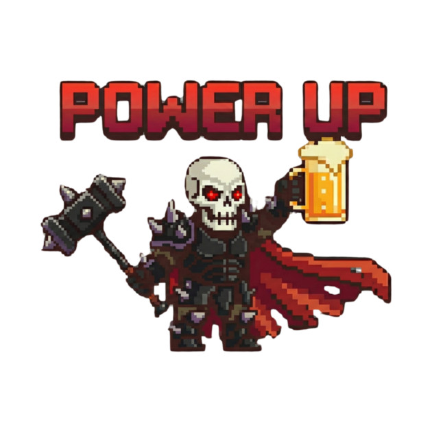 Power Up - 8-Bit Skeleton Death Knight with Beer & Hammer - Retro ...