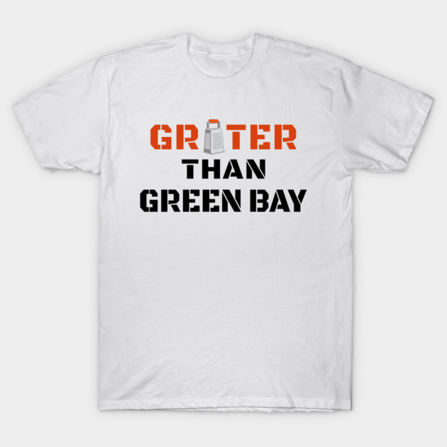 Grater Than Green Bay Greater Cheese Grate - Grater Than Green Bay - T ...