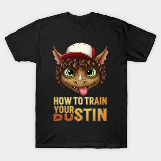How to Train Your Dustin Cartoon - How To Train Your Dustin Cartoon - T ...