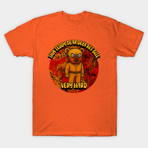 This Teddy Bear Does Not Bite. Very Hard. - Horror Movies - T-Shirt ...