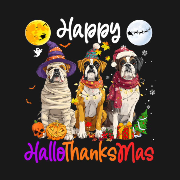 Boxer Dog Thanksgiving HapHalloween - Boxer Dog Breed - T-Shirt | TeePublic