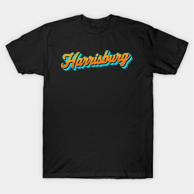 Harrisburg Retro Script Name Graphic - Harrisburg - T-Shirt | TeePublic