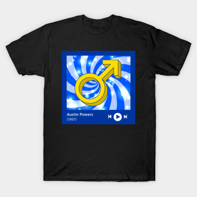 Austin Powers Spotify Cover Image - Austin Powers Image - T-Shirt ...