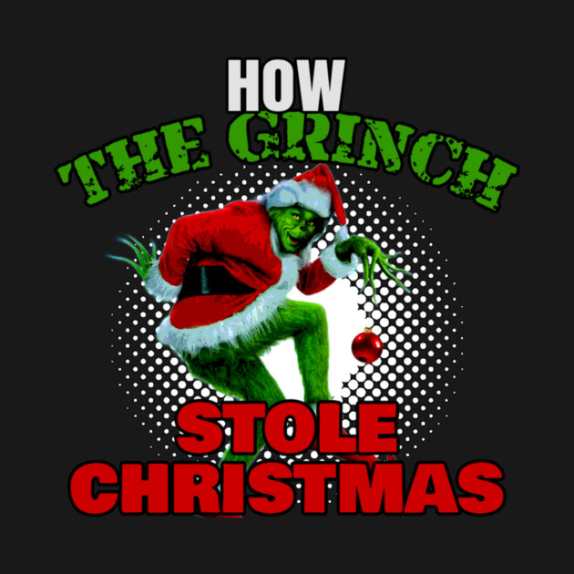 how the grinch stole christmas - How The Grinch Stole Christmas - T ...