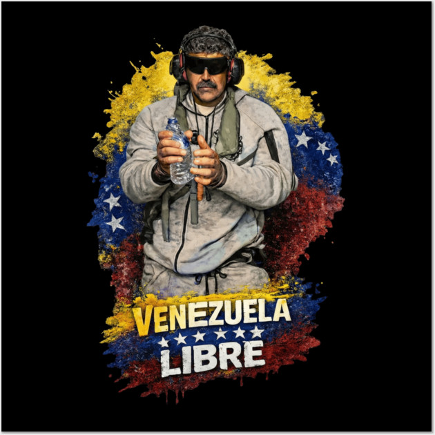 Venezuela Libre 2026 Free Venezuela Flag - Venezuela - Posters and Art ...