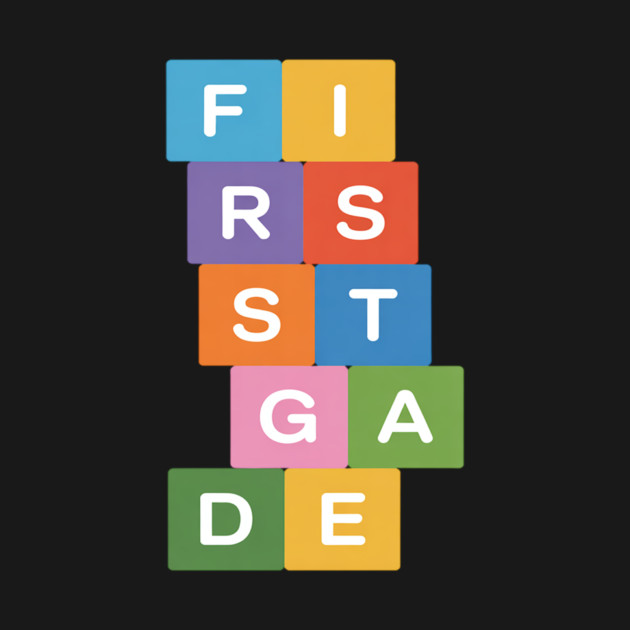 First Day of 1st Grade Level Begins 1st Day of 1st Grade - First Day Of ...