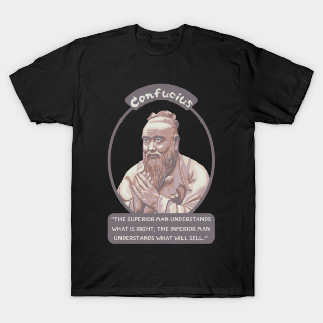 Confucius - Confucius - T-Shirt | TeePublic
