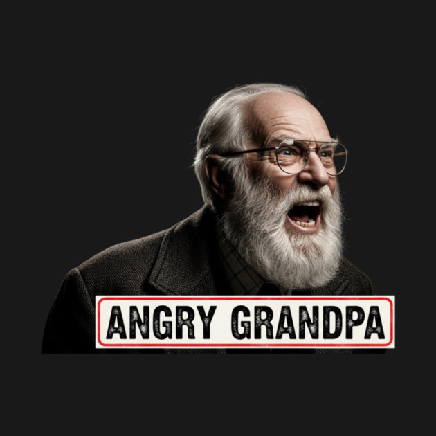 Angry Grandpa Portrait - Angry Grandpa Portrait - T-Shirt | TeePublic