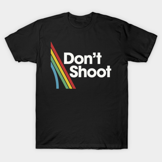 ARC Raiders Funny ARC Raiders Dont' Shoot - Arc Raiders - T-Shirt ...