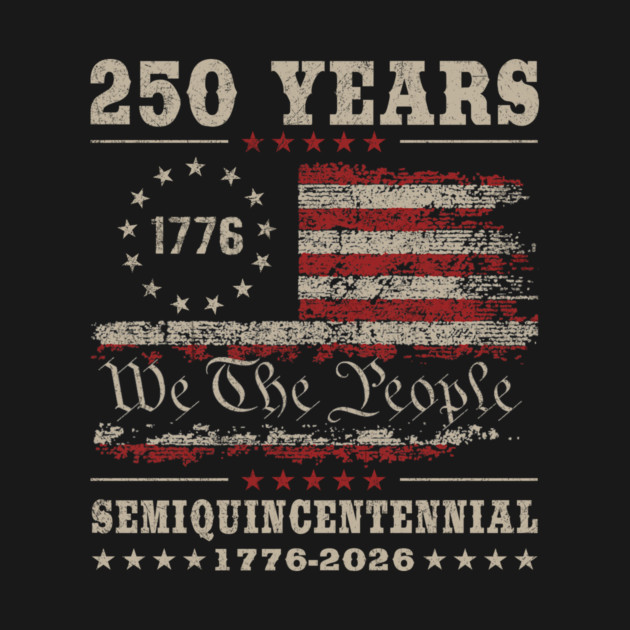 250 Years American Flag 250th Anniversary USA - 250 Years American Flag ...
