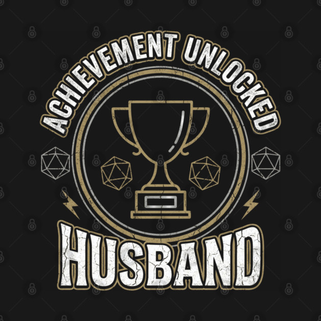 Achievement Unlocked Husband - Gamer Wedding & RPG Fan - Achievement ...