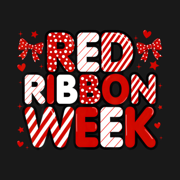 Red Ribbon Week Month Teacher Student - Red Ribbon Week - T-Shirt ...