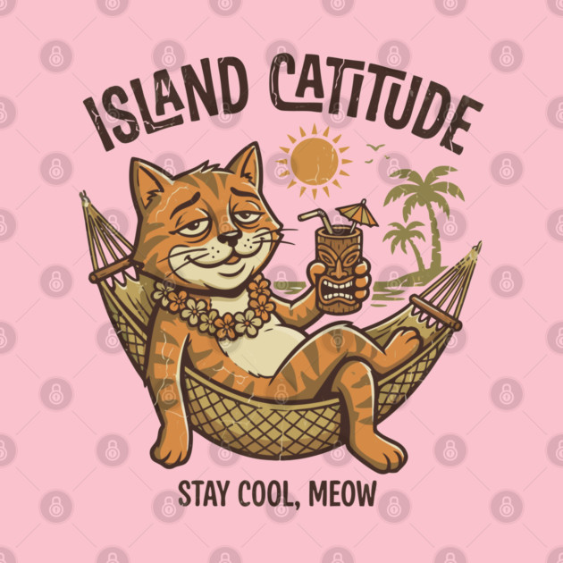 Island Catitude Relaxing Cat Tiki Hammock - Cat - T-Shirt | TeePublic