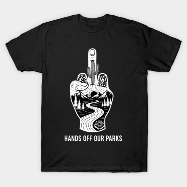 Hands Off Our Parks Graphic with a Grungy Style and Mountain Scene ...