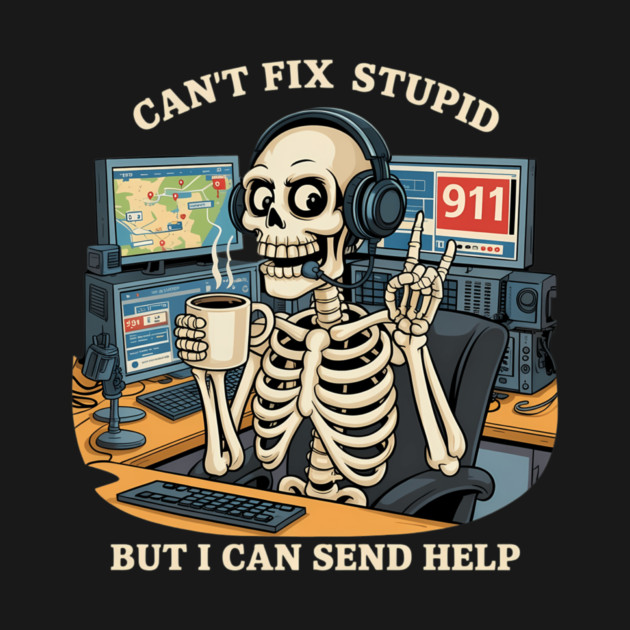 Funny 911 Dispatcher Police Dispatch Skeleton Thin Gold Line - Skeleton ...