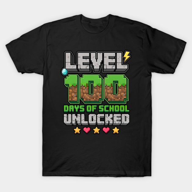 Level 100 Days Of School Unlocked Gaming Pixel - Game - T-Shirt | TeePublic