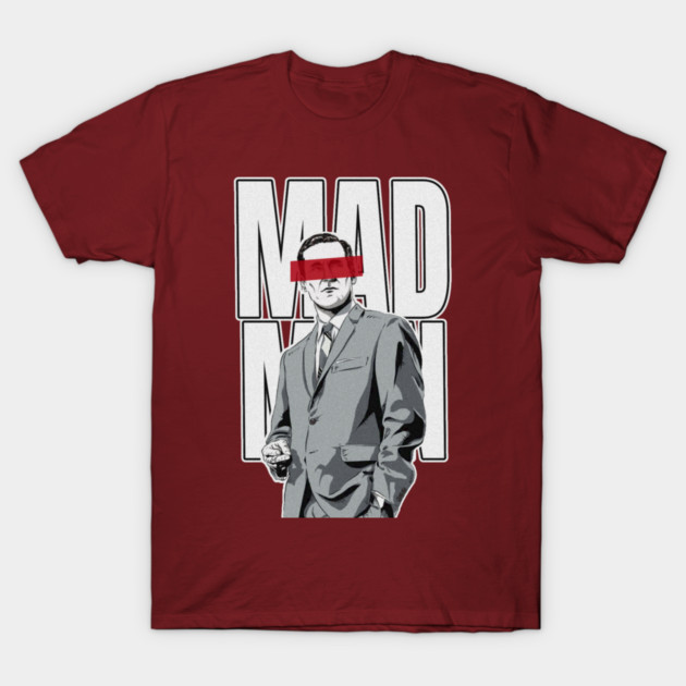 Mad Men - Mad Men - T-Shirt | TeePublic