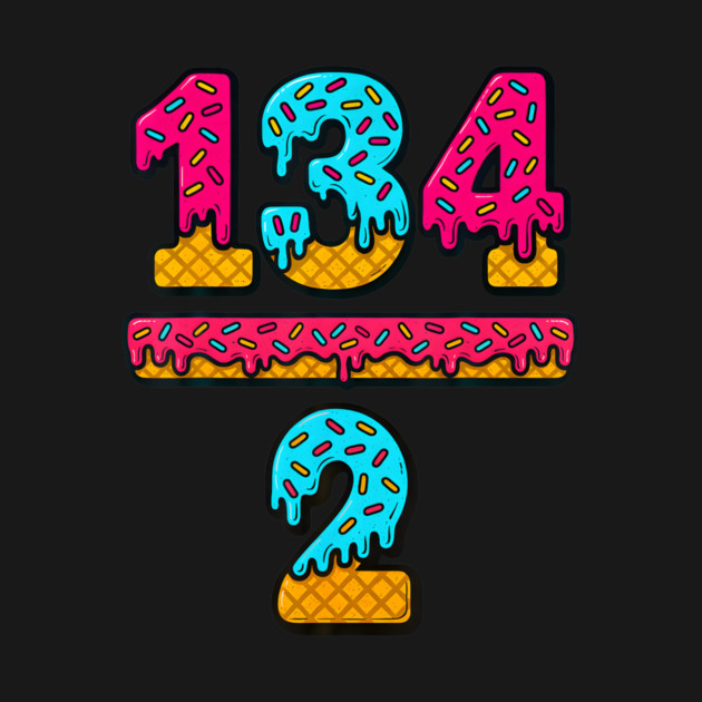 67 Ice Cream Drip Division Math Teacher Gen Alpha Slang - Meme Division ...