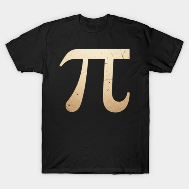 Distressed Pi Symbol Funny Math Nerd Pun Geeky Graphic Cool Outfit ...