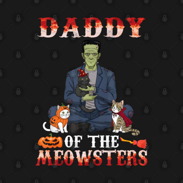 HapDaddy Of The Meowsters Halloween Cat Father - Cat Dad Halloween - T ...