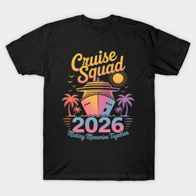 Cruise Squad 2026 Family Friends Vacation Matching Group - Cruise Squad ...