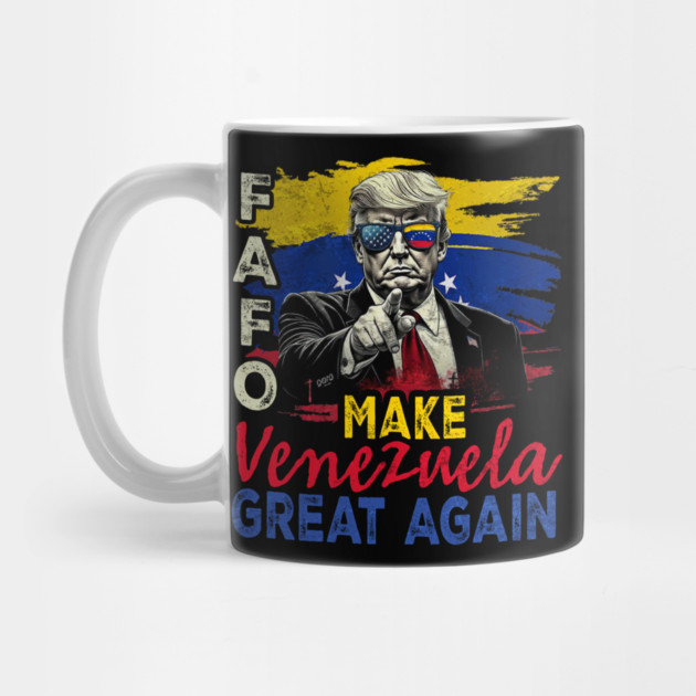 venezuela fafo trump 2026 great again - Venezuela Great Again - Mug ...