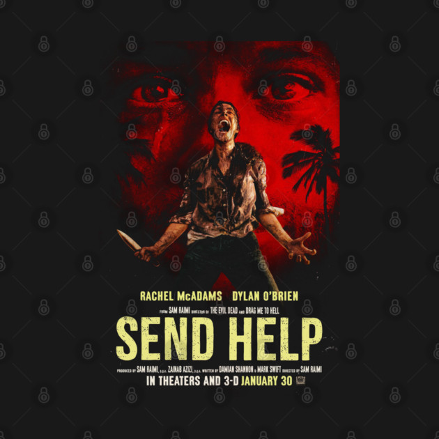 Send Help movie poster - Send Help - T-Shirt | TeePublic