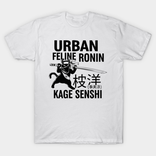 Urban Feline Ronin - Ninja Cat - T-Shirt | TeePublic