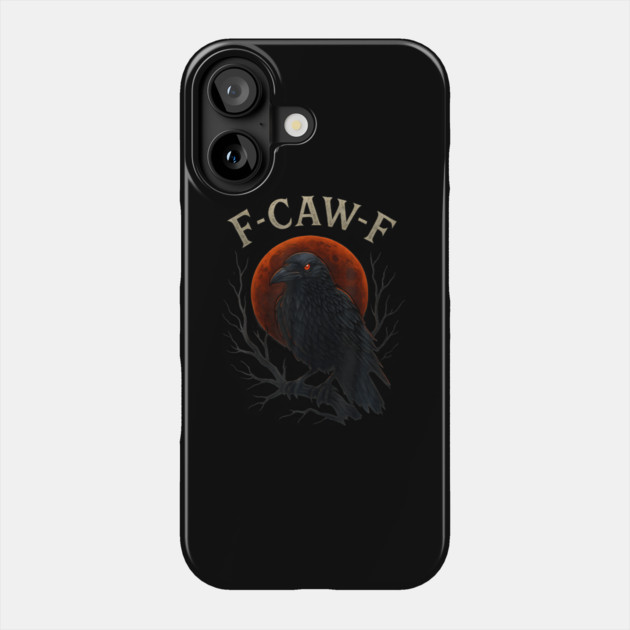 Gothic Black Crow F-Caw-F Raven Red Moon - Funny Raven Crow - Phone ...