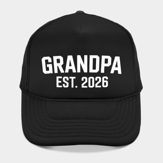 Grandpa 2026 Bold Font - Grandpa 2026 Bold Font - Hat | TeePublic
