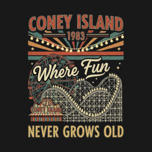 Vintage Coney Island 1983 Where Fun Never Grows Old Fairground ...