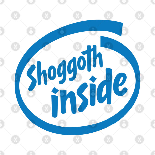 Shoggoth Inside | Meme Tech | Intel Inside - Retro - T-Shirt | TeePublic