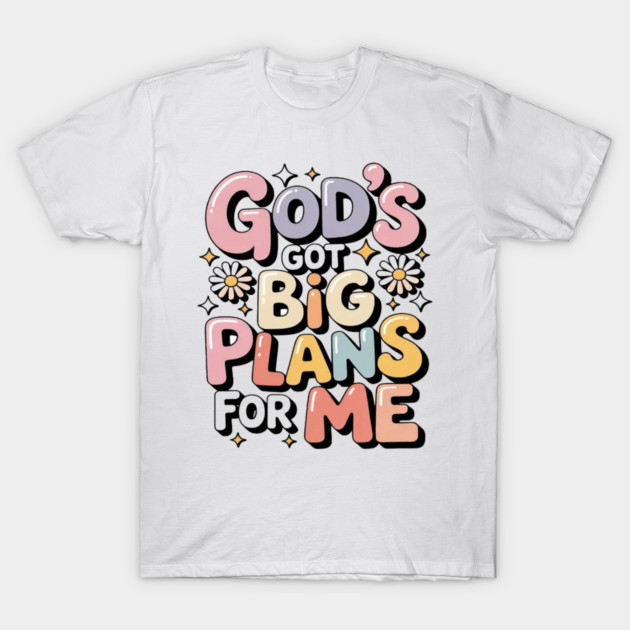God's Got Big Plans For Me Religious Christian Prayer Kids - Christian ...