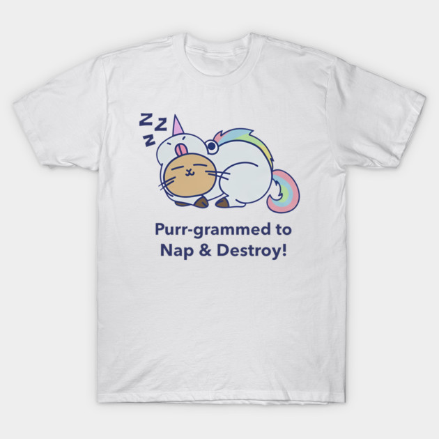 Purr-grammed to Nap & Destroy! - Cat Humor - T-Shirt | TeePublic