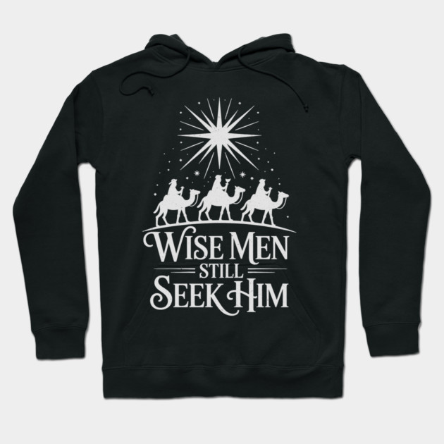 Wise Men Still Seek Him Christian Christmas Jesus - Jesus Lover ...