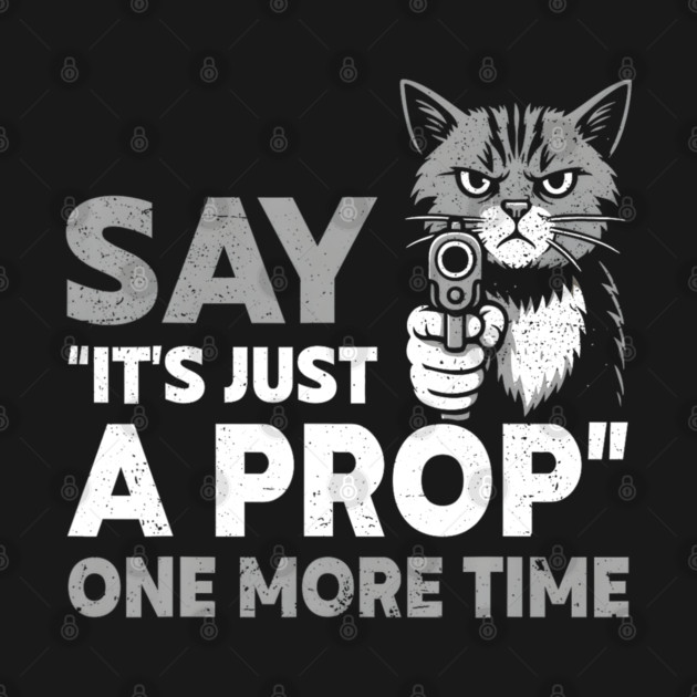 Props Master Property Master - Props Master Job - T-Shirt | TeePublic