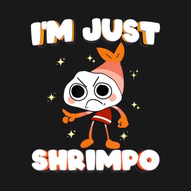 I'm Just Shrimpo Dandy's Minimalist Humor - Funny Kids Boys - T-Shirt ...