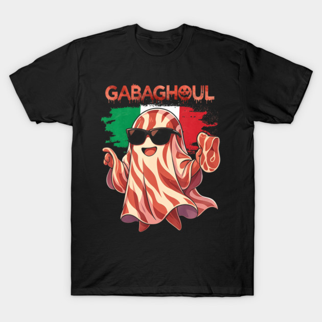 Gabaghoul Gabagool Italian American Halloween - Funny Italian Halloween ...