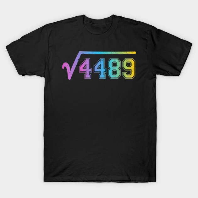 67 Fun Square Root 4489 n Six Seven Math Teacher - Meme Math Humor - T ...