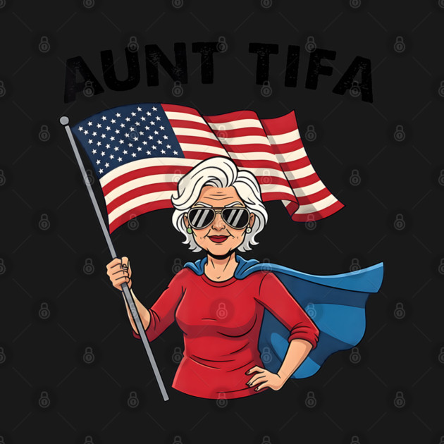 I Am Aunt Tifa 's Aunt Tifa America Flag - Vintage Aunt America - T ...
