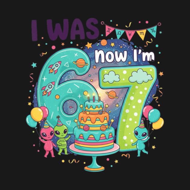 Seven Year Old Birthday I Was Six Now I Am Seven Celebration Graphic ...