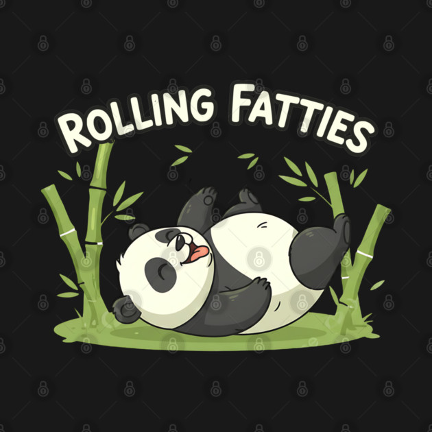 Funny Rolling Fatties Panda Cute Panda Bear Humor - Panda - T-Shirt ...
