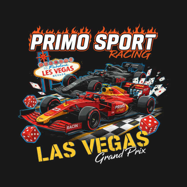 Primo Sport Racing Las Vegas Grand Prix Fortune - Primo Sport - T-Shirt ...