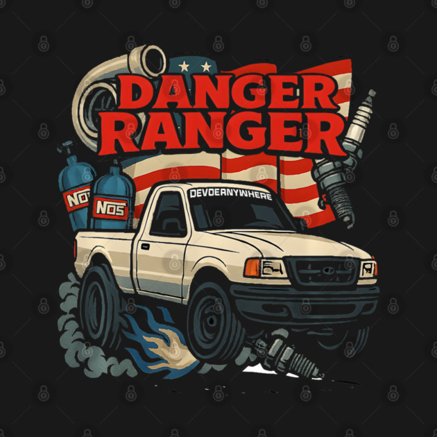 Danger Ranger - Run That Thang - Danger Ranger - T-Shirt | TeePublic